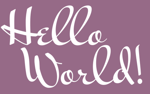 Code it Pretty: Hello World!