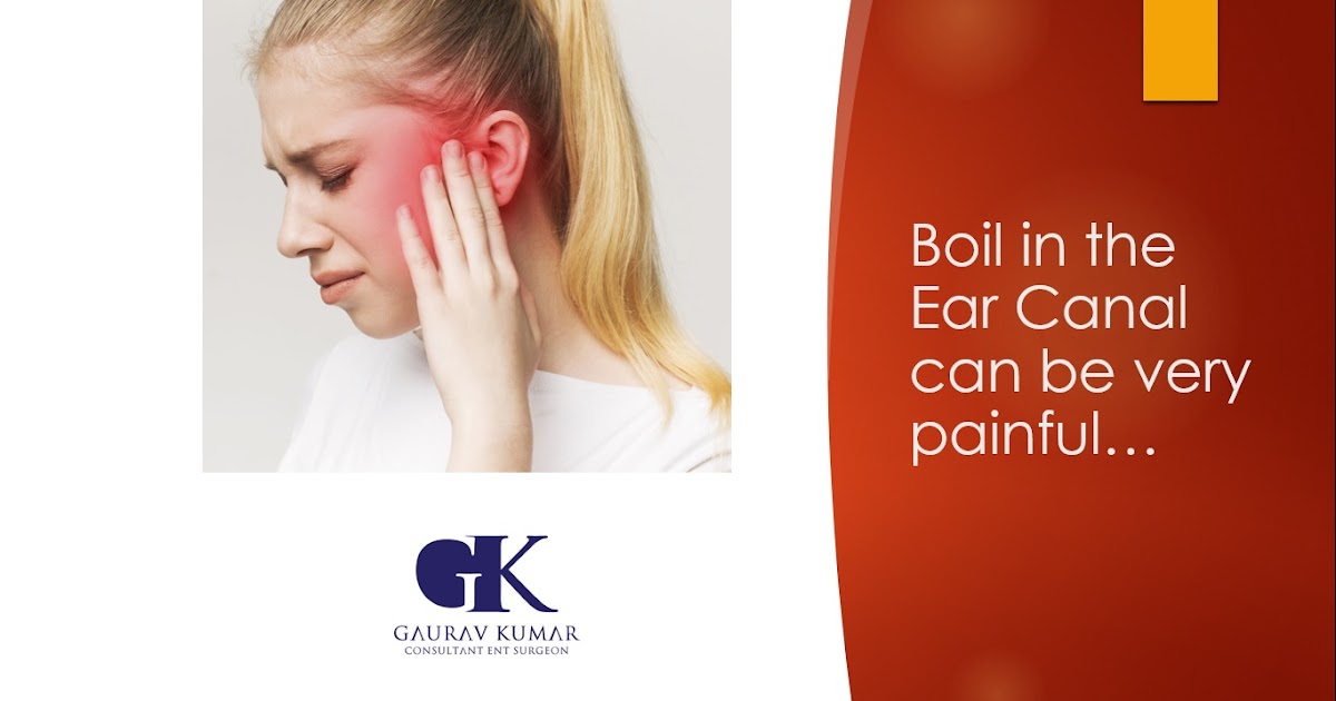 Boil in the Ear canal can be very painful...