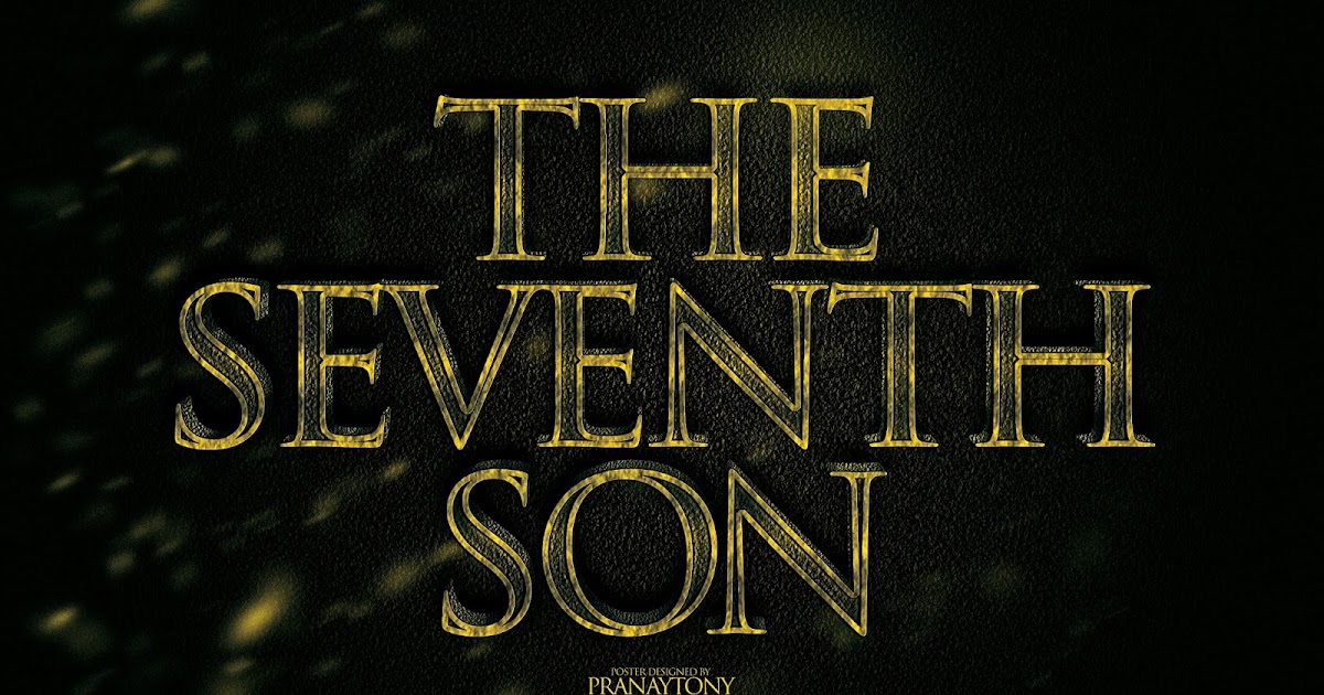 The Seventh Son Movie Title Design Poster Pranaytony!