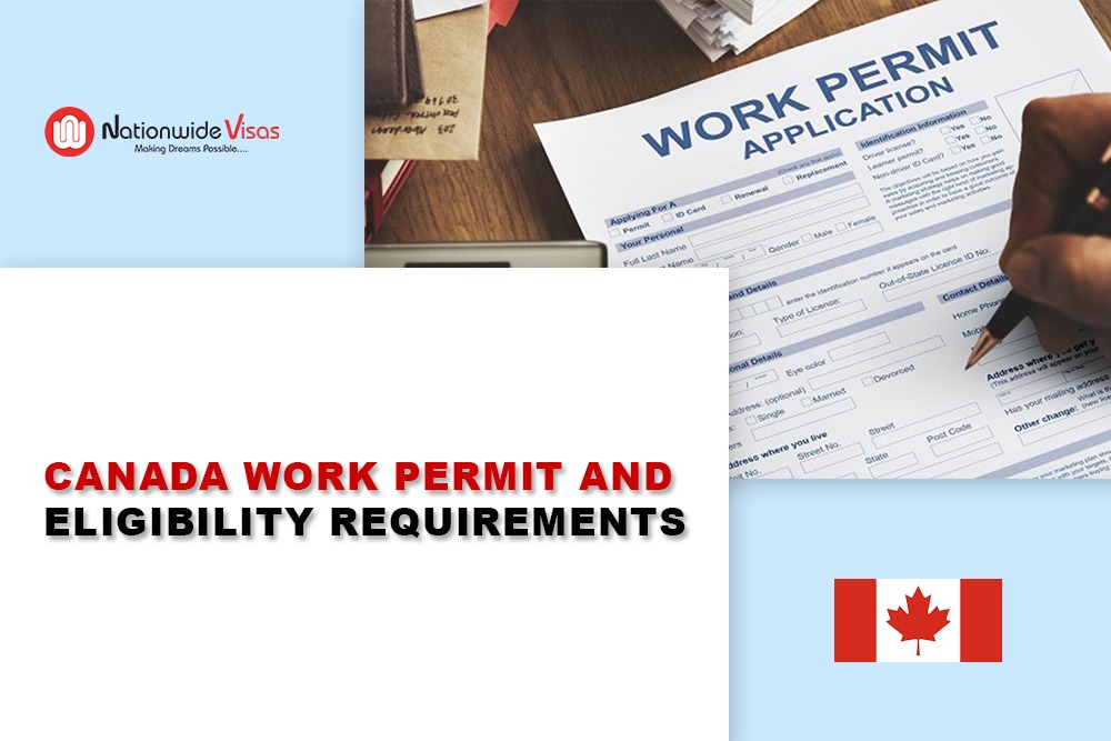 Canada Work Permit And The Eligibility Requirements canada-work-permit-and-the-eligibility-requirements