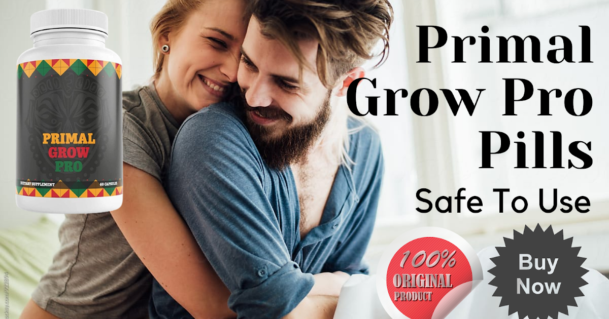 Primal Grow Pro Pills - How Does It Work?
