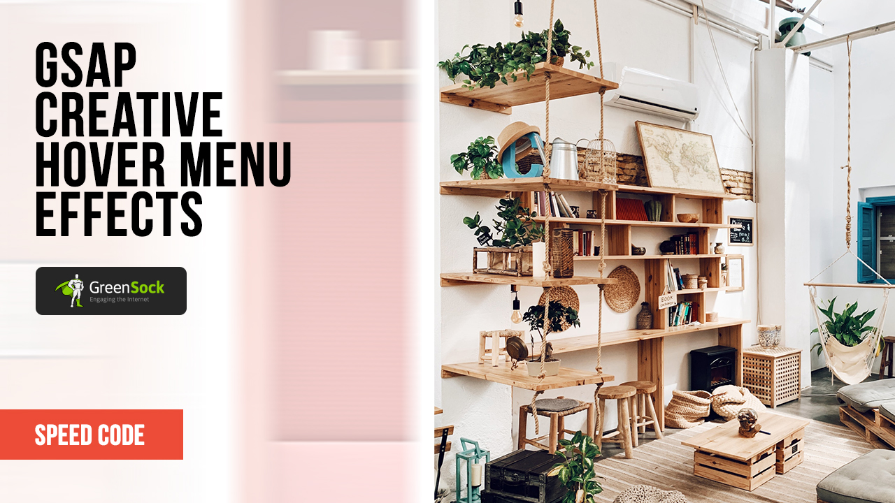 Gsap Creative Hover Menu Effects Html Css Javascript Speed Code