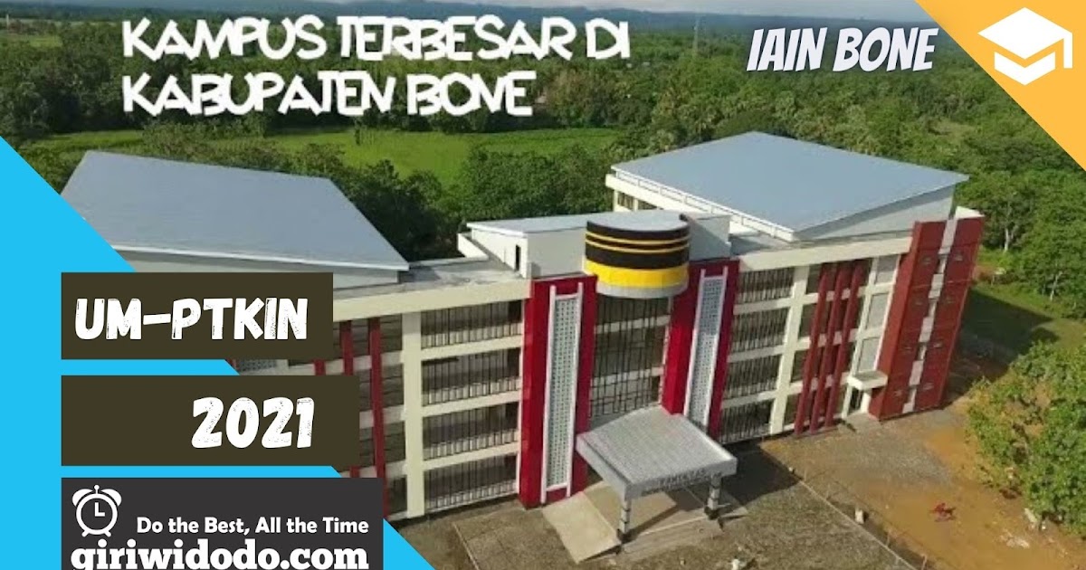Jurusan dan Daya Tampung (Kuota) UMPTKIN Institut Agama Islam Negeri Bone (IAIN Bone) 2021 ...