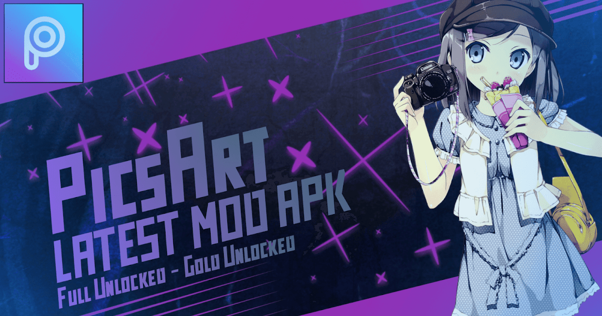 PicsArt MOD APK [FULL UNLOCKED - GOLD UNLOCKED] Latest (V16.9)