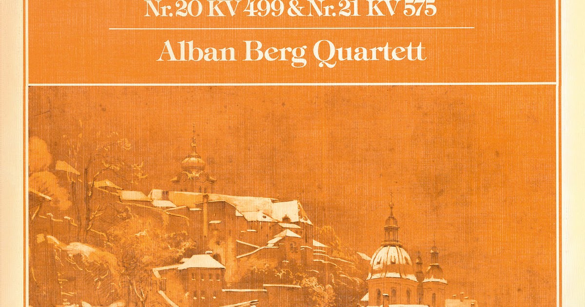 Diabolus In Musica: Mozart - String Quartets Nos. 20 & 21 - Alban Berg Quartett