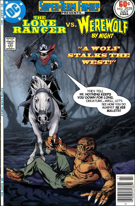 Super-Team Family: The Lost Issues!: The Lone Ranger Vs. Werewolf by Night!