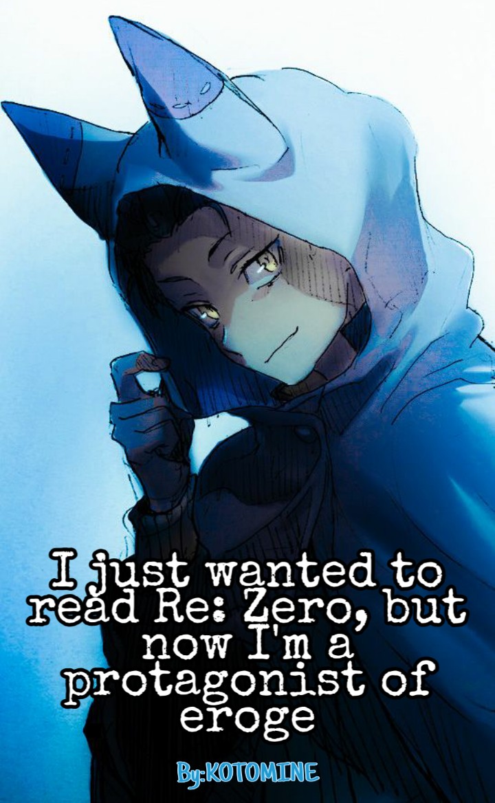 I just wanted to read Re: Zero, but now I'm a protagonist of eroge ...