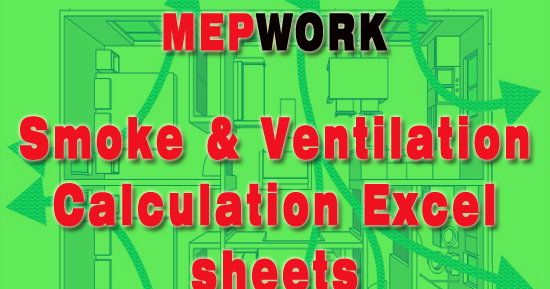 Smoke Control and Ventilation Calculation Excel sheets