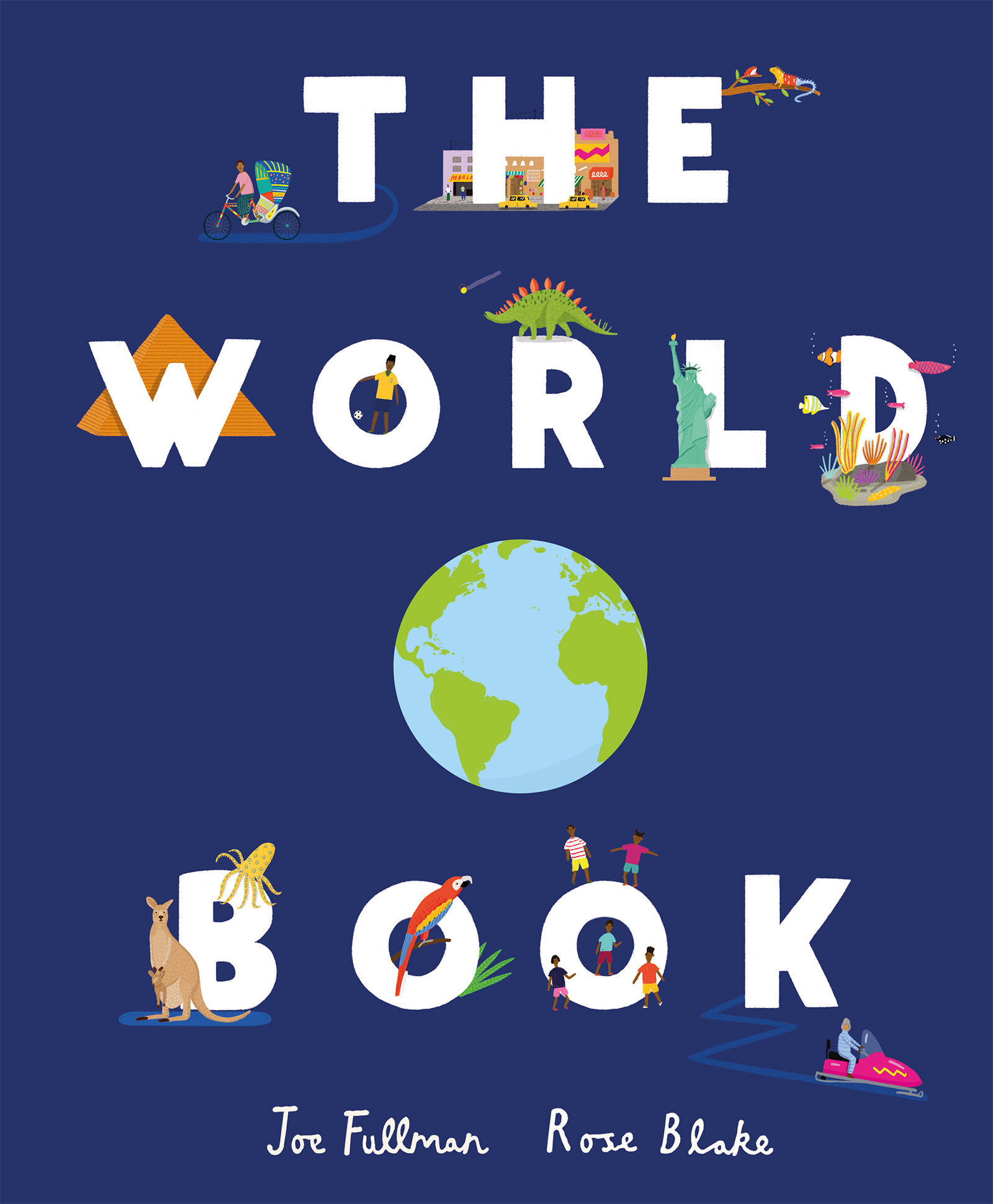 Reading For Pleasure: The World Book by Joe Fullman and Rose Blake ...