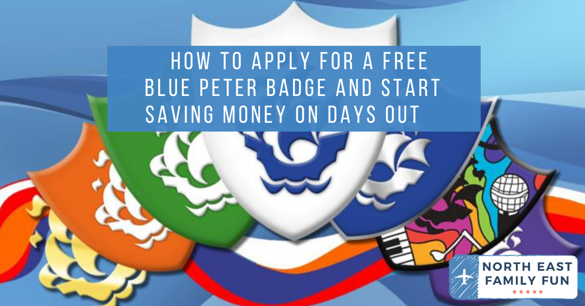 How to Apply for a FREE Blue Peter Badge and Start Saving Money on Days ...