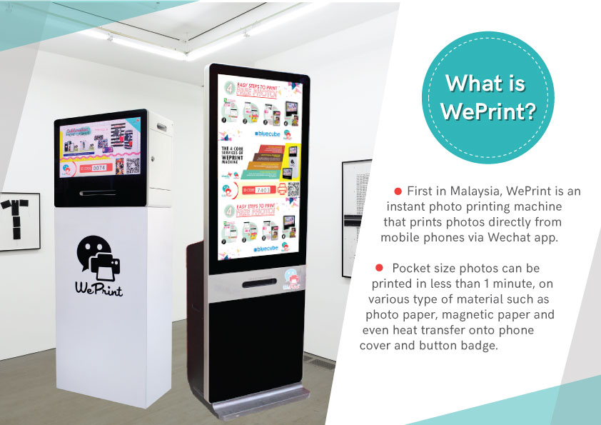 WePrint, first WeChat Instant Printing Machine in Malaysia
