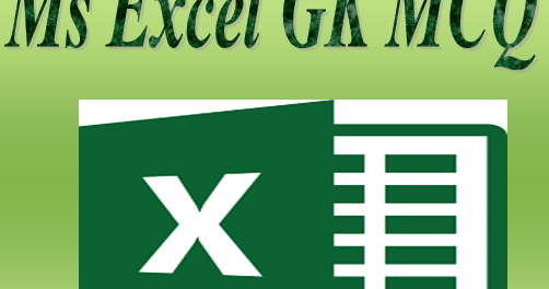 Ms Excel MCQ Questions and Answers | Computer all notes