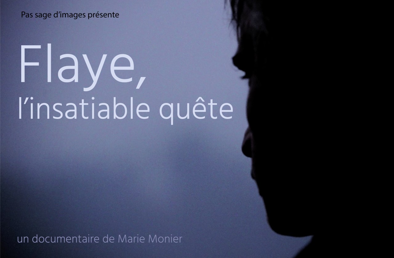 Flaye: Sortie Documentaire " Flaye L'insatiable quête"