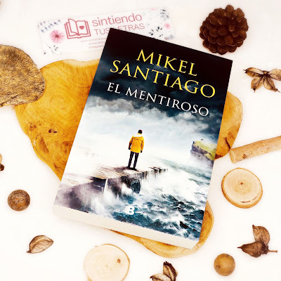 Reseña del libro "El mentiroso" de Mikel Santiago - SintiendoTusLetras