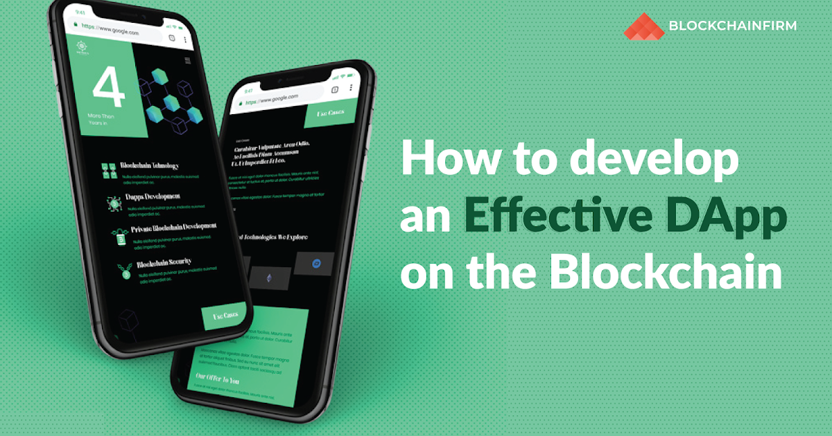 How to Develop an Effective DApp on the Blockchain
