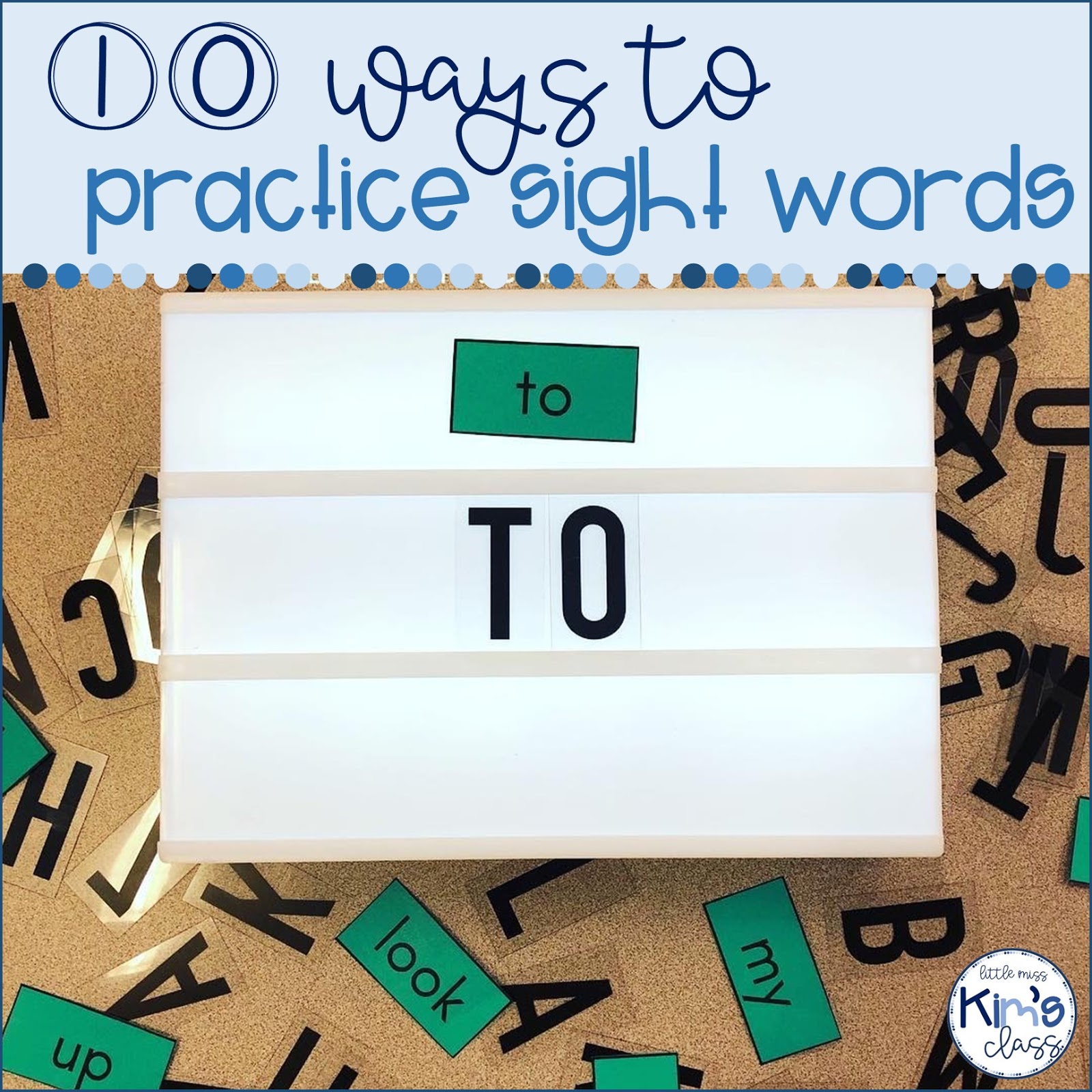 Little Miss Kim's Class: 10 Ways to Practice Sight Words in the Classroom