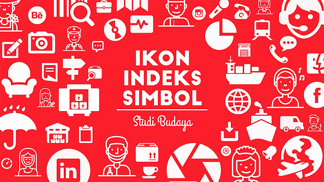 Ikon, Indeks, dan Simbol - Studi Budaya - Philadelphia D. P.H.