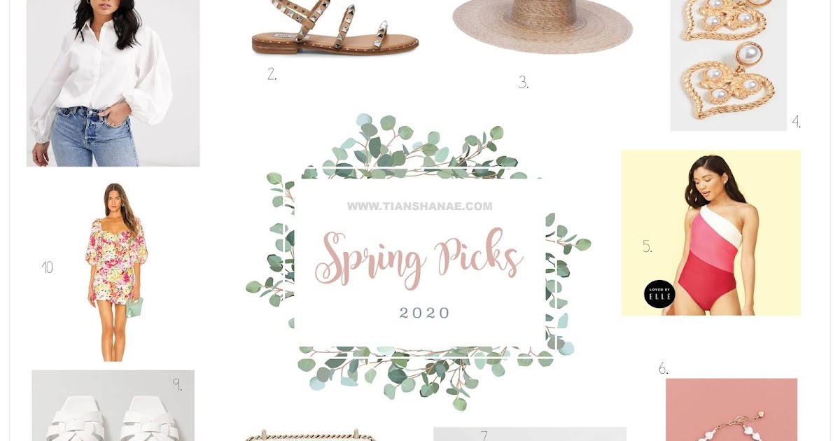 Spring Picks 2020 | TianShanae