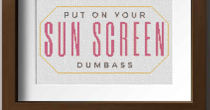 hancock's house of happy: Words of Wisdom! Wear Your Sunscreen Cross ...