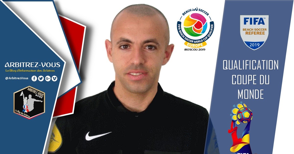 FIFA/UEFA -:BEACH SOCCER EUROPEAN QUALIFIERS - MOSCOU 2019 : Sofien ...