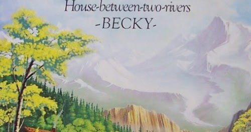 La Bible de la Westcoast Music - Cool Night -: Becky "House Between Two ...