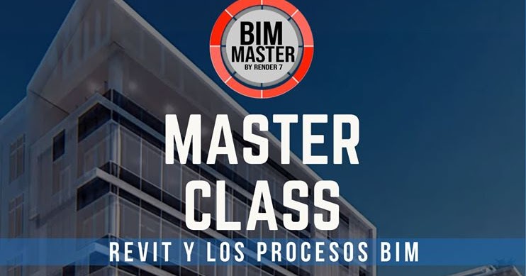 Descarga Gratis Master Class - Revit y Los Procesos BIM - IngCivilFree ...