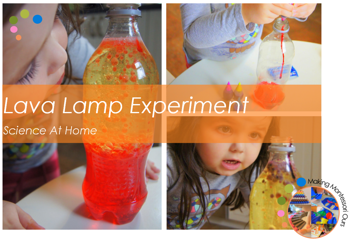 "Making Montessori Ours": Lava Lamp Experiment, Science At Home