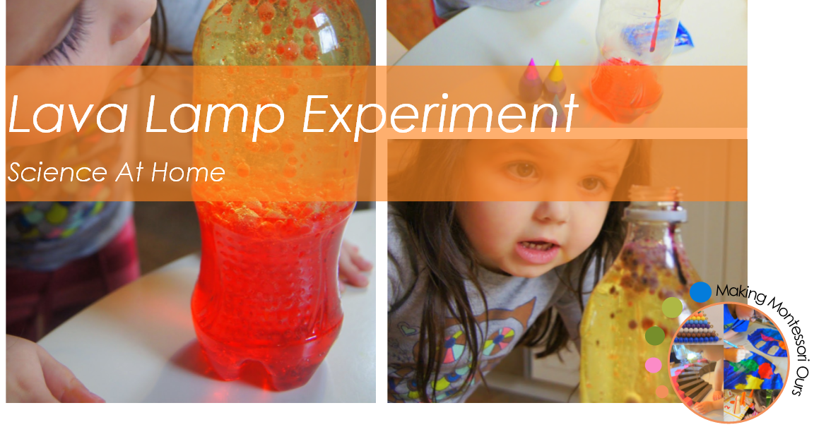 "Making Montessori Ours": Lava Lamp Experiment, Science At Home