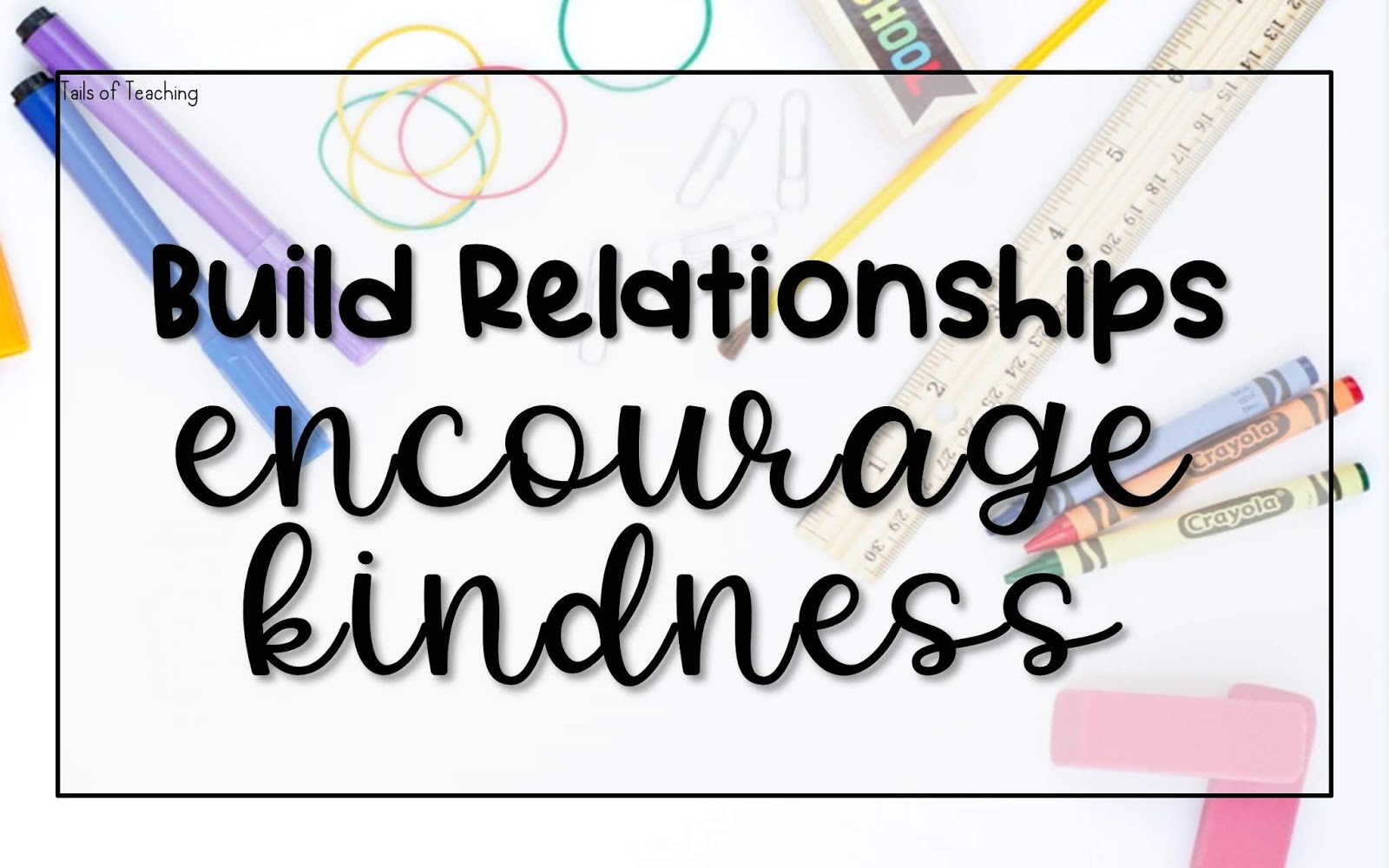 Tails of Teaching: How to Promote Kindness in School