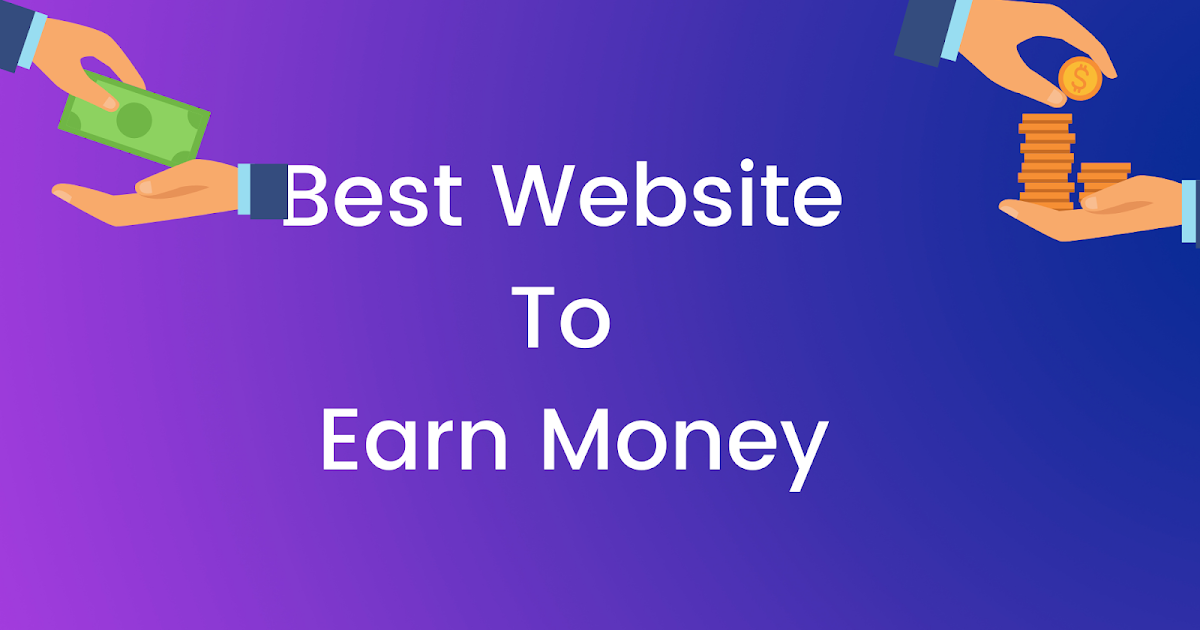best website to earn money online