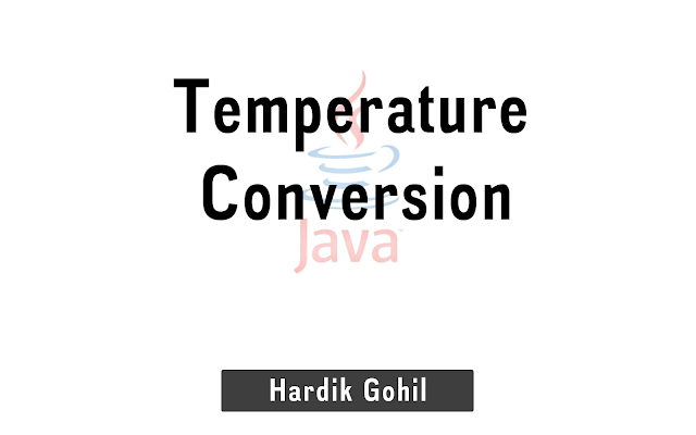 Java Program For Temperature Conversion