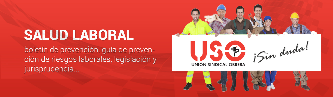 SPJ-USO ANDALUCÍA.: SPJ-USO Nacional. Salud Laboral, toda la información que necesitas.