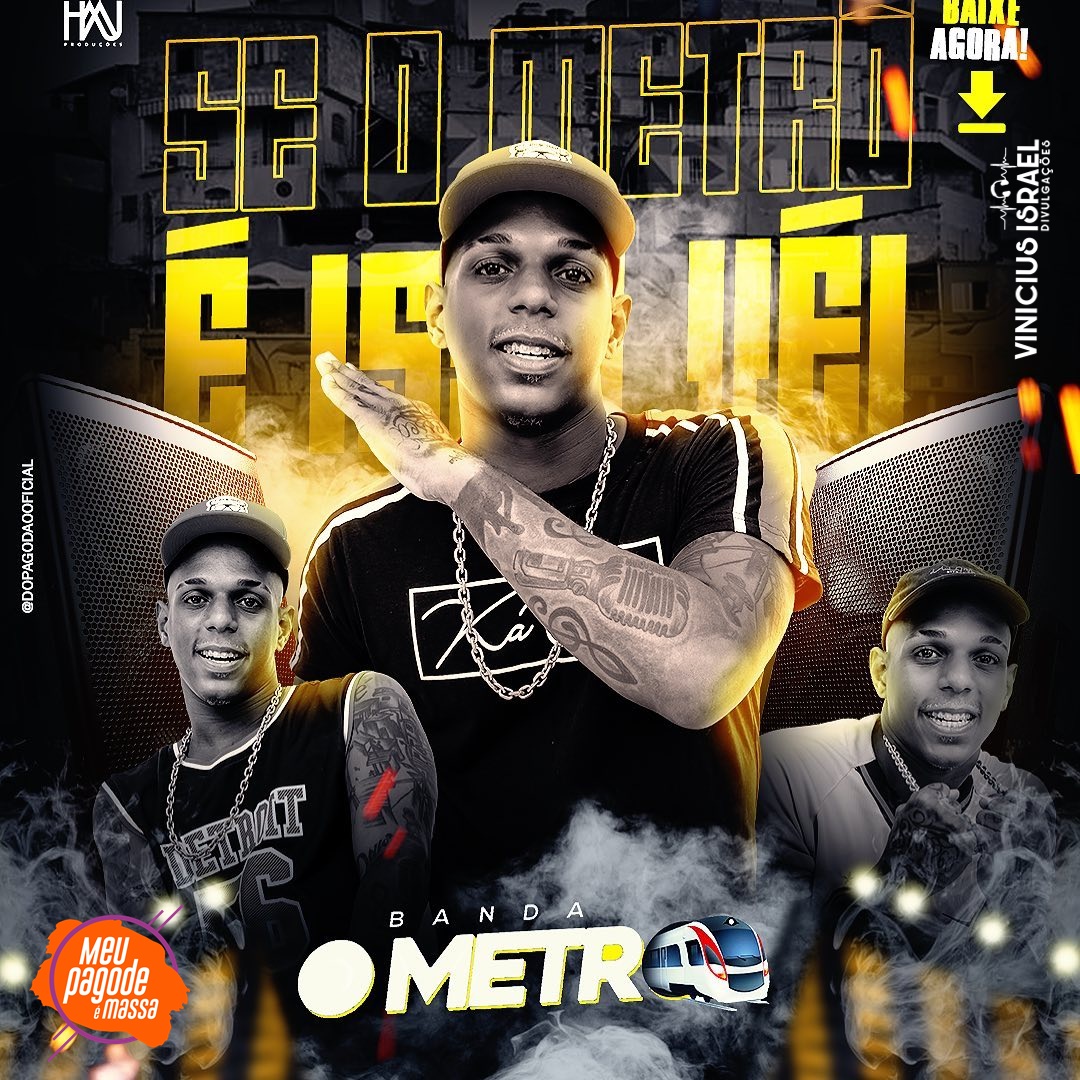 O METRO - SE O METRO E ISSO VEI 2021 - MEU PAGODE É MASSA