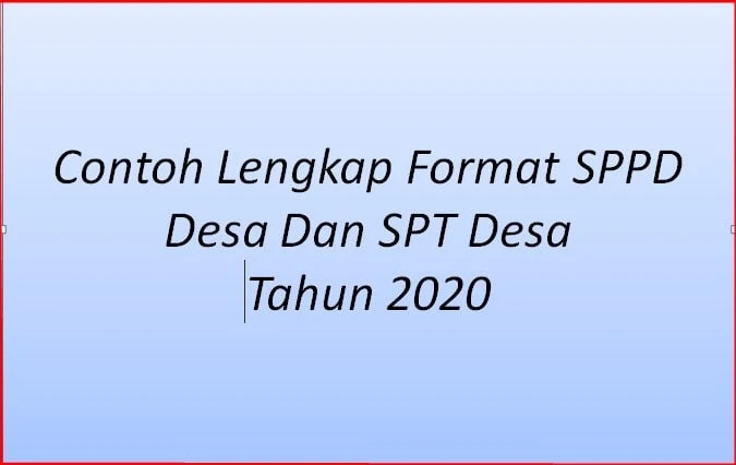Contoh Lengkap Format SPPD Desa Dan SPT Desa Tahun 2020 - Juragan Desa