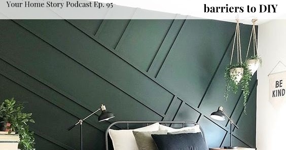 Breaking down barriers to DIYing / Create / Enjoy