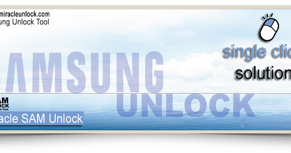 Miracle Samsung Unlock Tool V2.25 free download | MOBIPROX