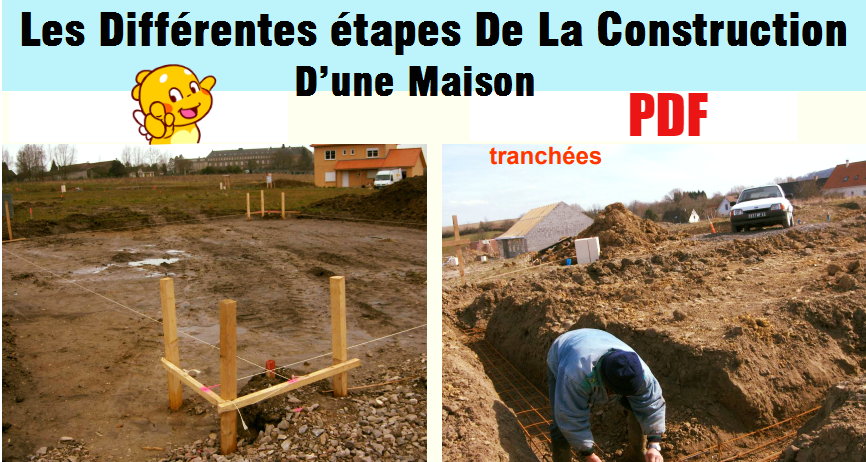 Les Différentes Étapes De La Construction D'une Maison