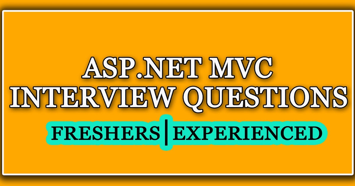ASP.NET MVC INTERVIEW QUESTIONS - Dot Neat Real TIme Task