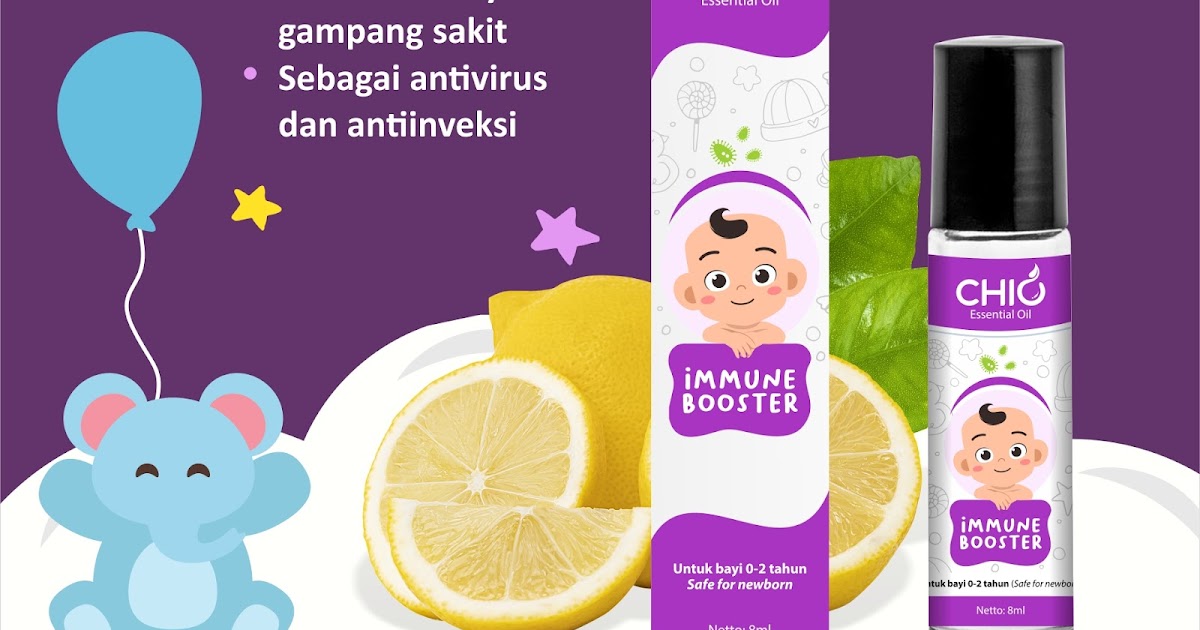 Chio essential Oil , Untuk Immune Booster Bayi