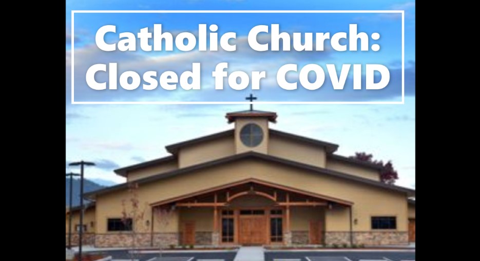 Catholic Church: Closed for COVID by Marian Casillas, Ed.D.