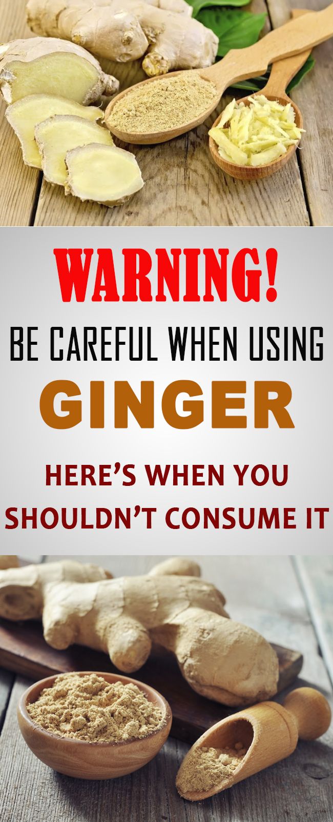 Warning: Be Careful Using Ginger! Here’s When You Shouldn’t Consume it ...