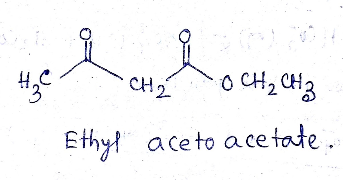 a)Ethyl acetoacetate(CH3COCH2COOCH2CH3) reactions with 1)NaoEt 2 ...