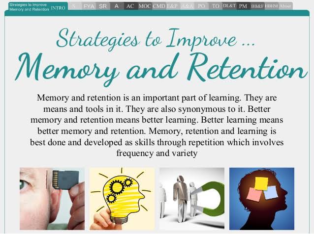 Tips on how to improve retentive memory