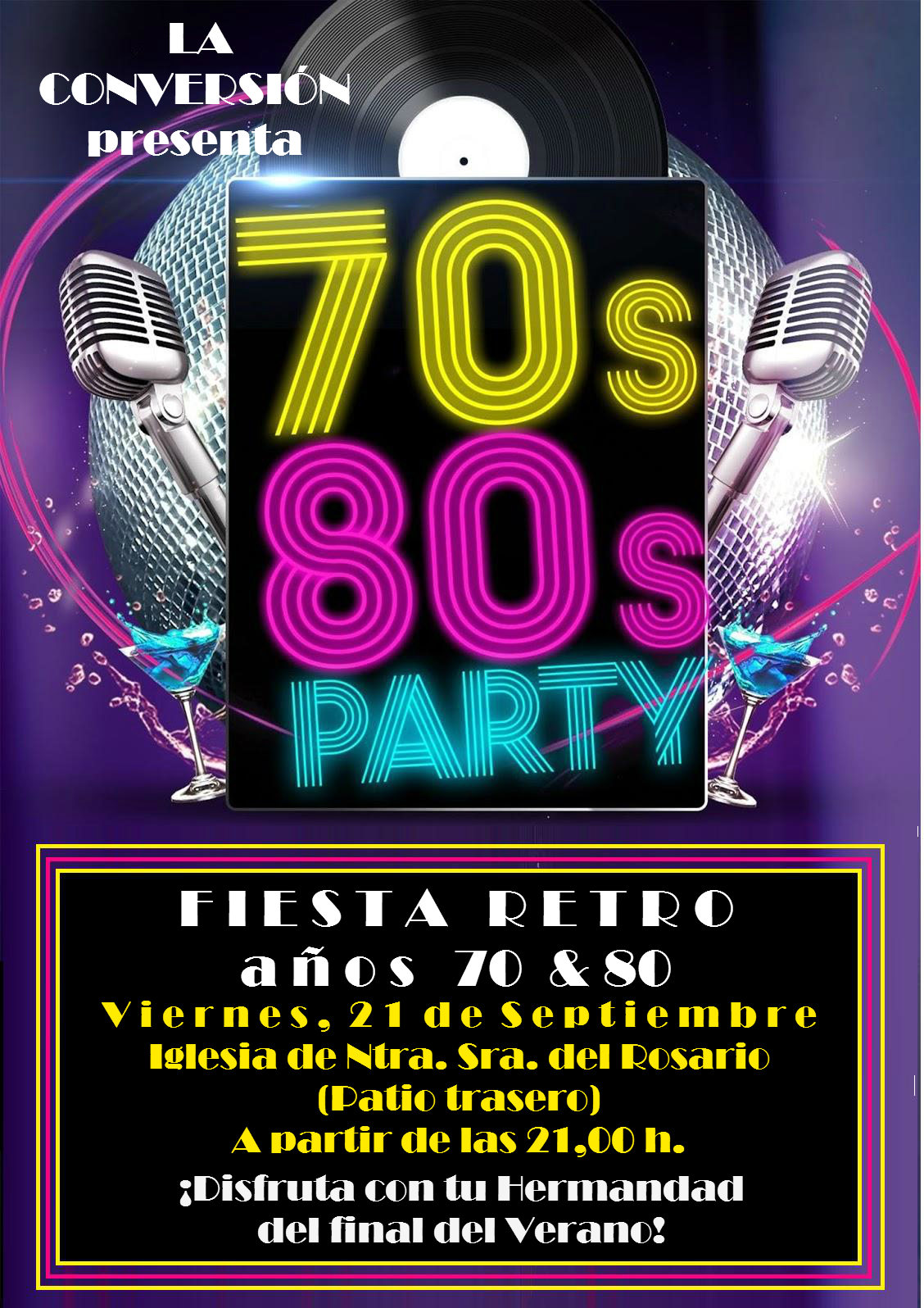 La Conversión: Fiesta 'retro' de los 70 y 80