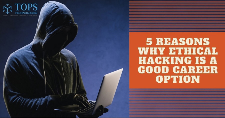 Ethical Hacking Training Course By Tops Technologies