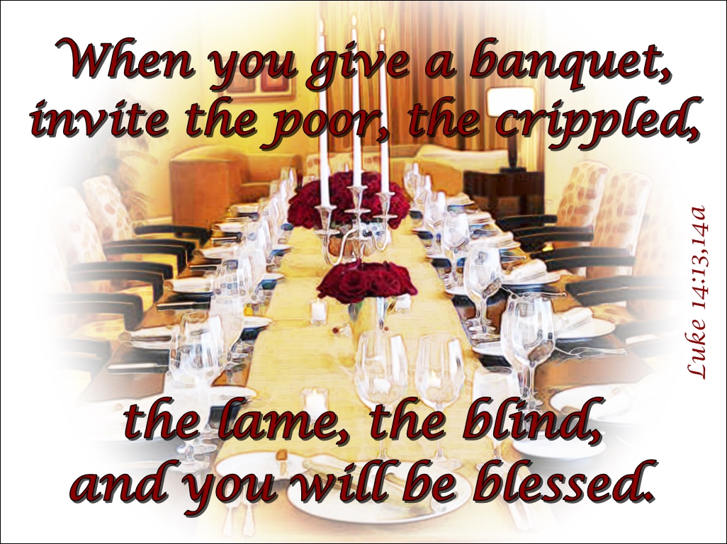 His Word In Pictures Luke 14 13 14a
