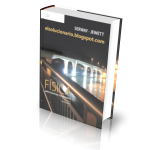 Fisica Para Ciencias e Ingenierias - Serway - Septima edicion - español