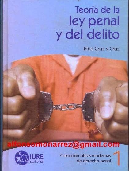 Libros En Derecho TeorÍa De La Ley Penal Y Del Delito