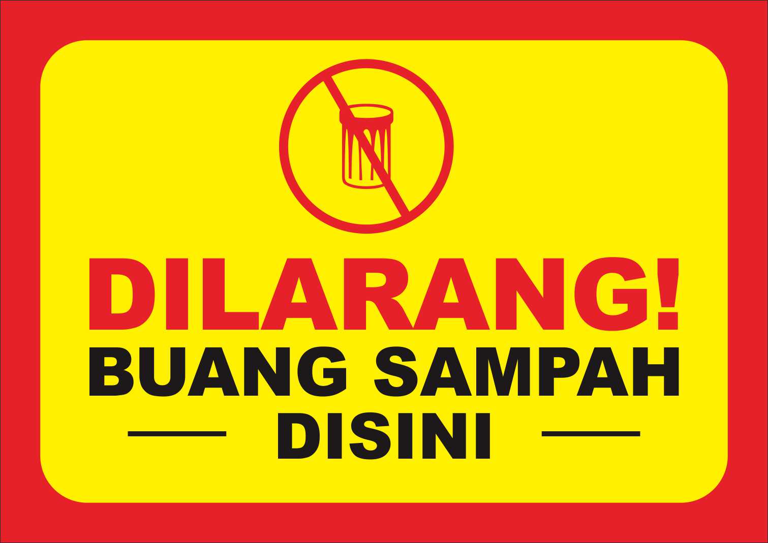 Contoh Banner Dilarang Buang Sampah CDR - Mas Vian