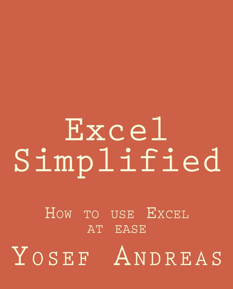 Free Ebook Excel Simplified How To Use Excel At Ease KING OF EXCEL Free Ebook Excel Simplified How To Use Excel At Ease KING OF EXCEL